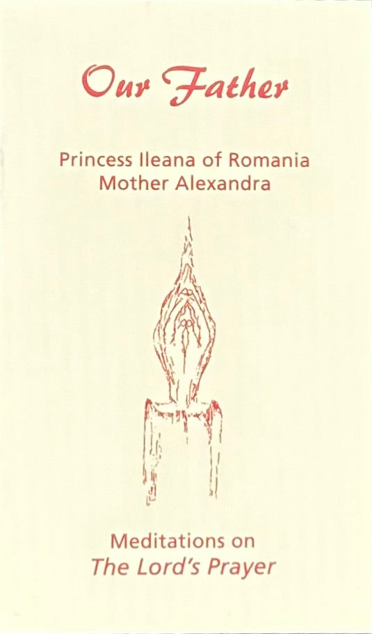 Our Father: Meditations on The Lord's Prayer – St. Innocent Press
